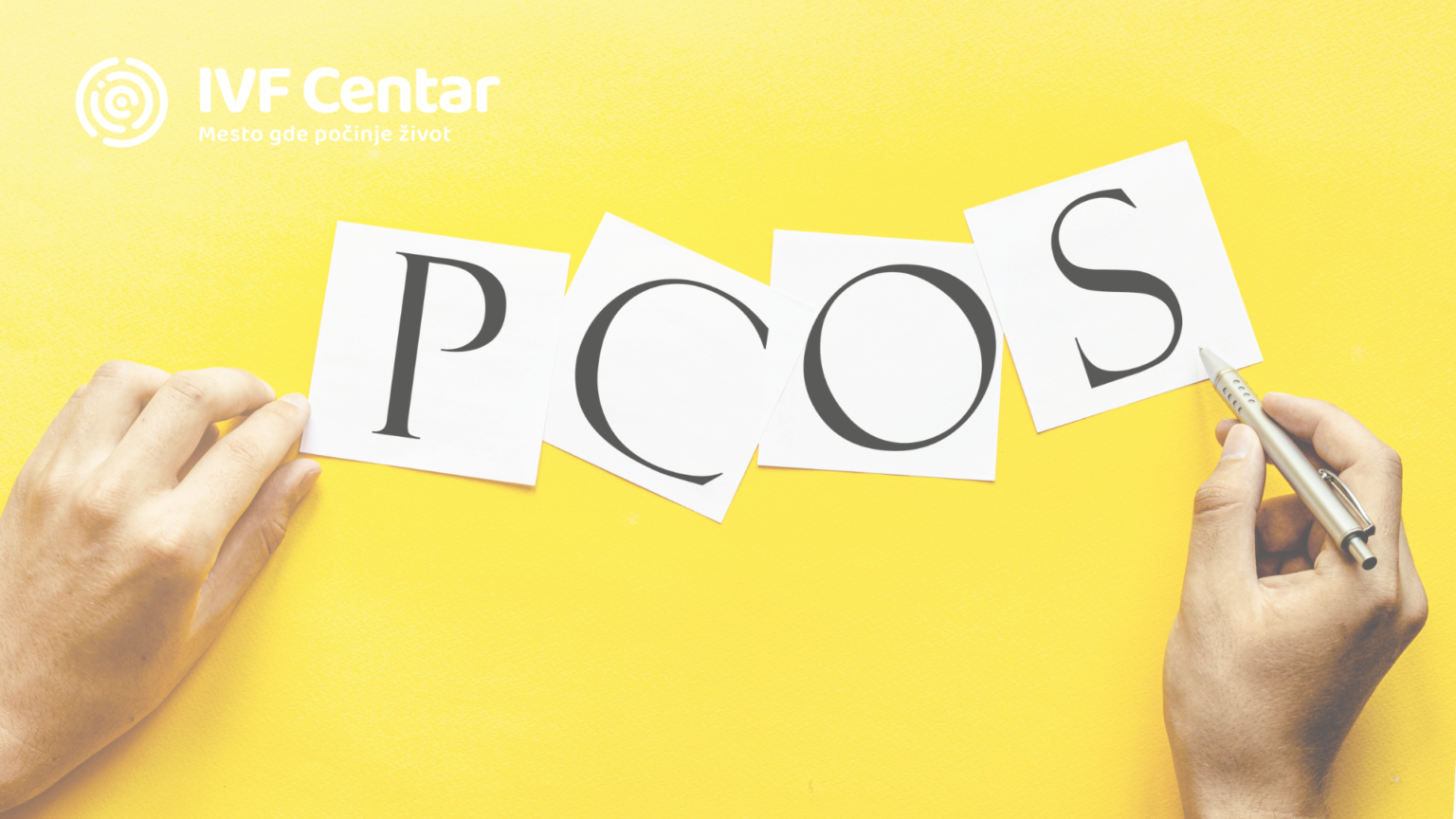 Sindrom policističnih jajnika (PCOS) - IVF Centar